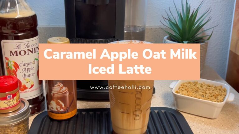 TRY This Caramel Apple Oat Milk Iced Latte - CoffeeHolli.com