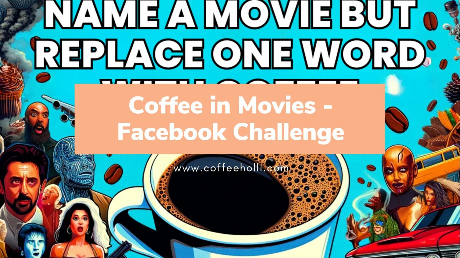 Coffee Meets Cinema: Top User-Picked Movie Titles - CoffeeHolli.com